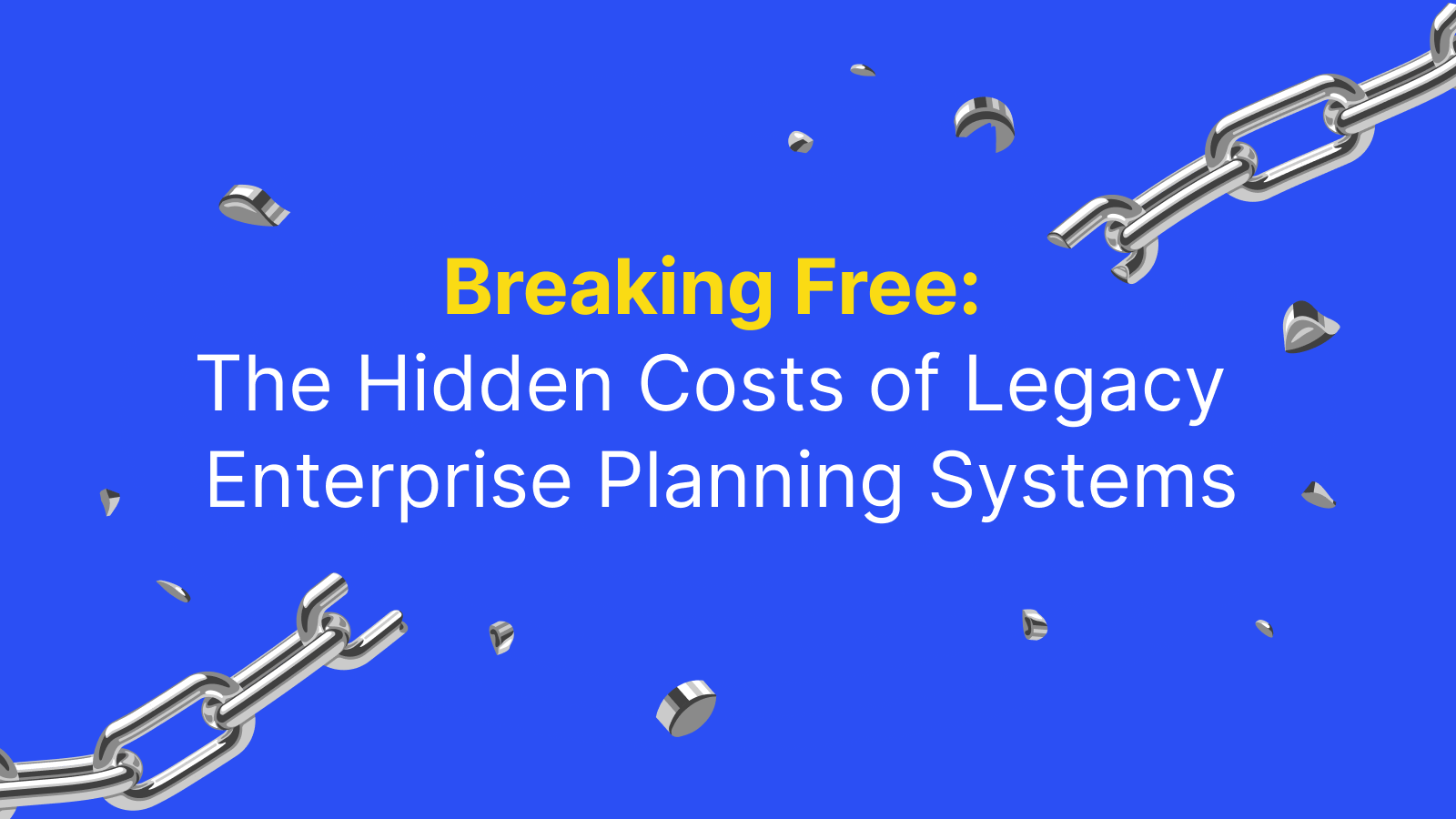 Breaking Free: The Hidden Costs of Legacy Sales Planning Systems