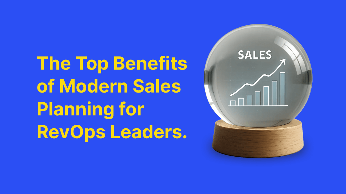 Top Benefits of Sales Planning for RevOps and Incentives Leaders | Varicent