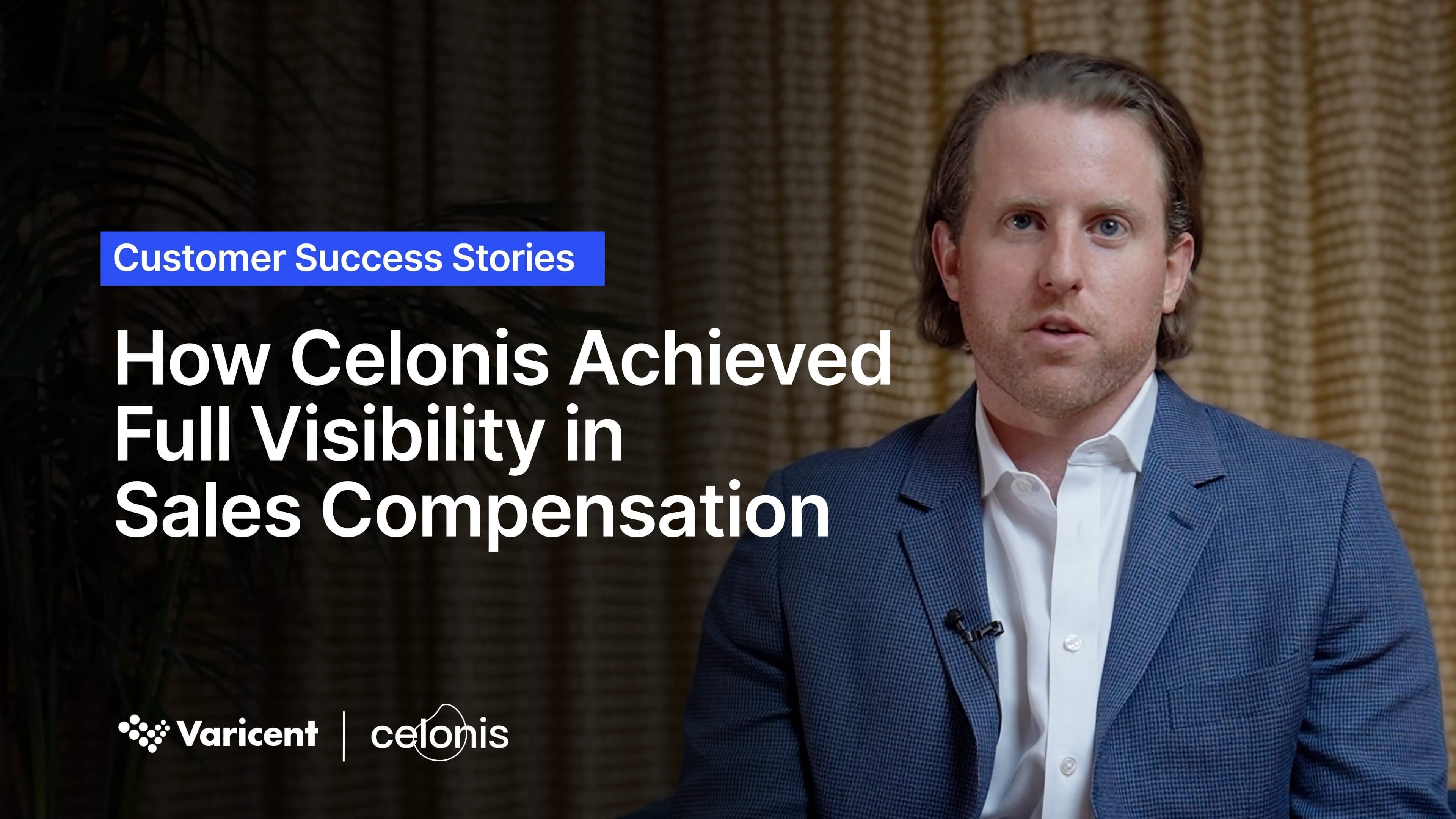 Celonis Customer Success Story | Varicent Incentives