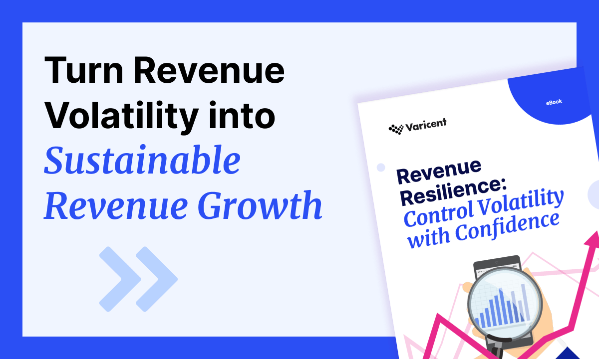 Beat Market Volatility with a Connected Path to Revenue